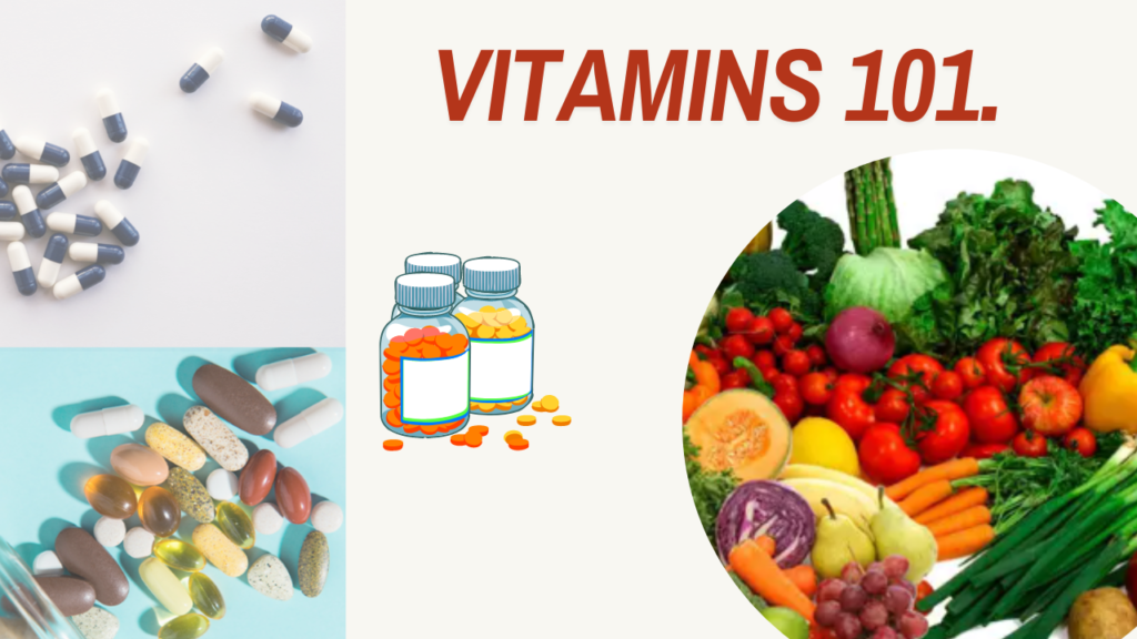 VITAMINS 101.